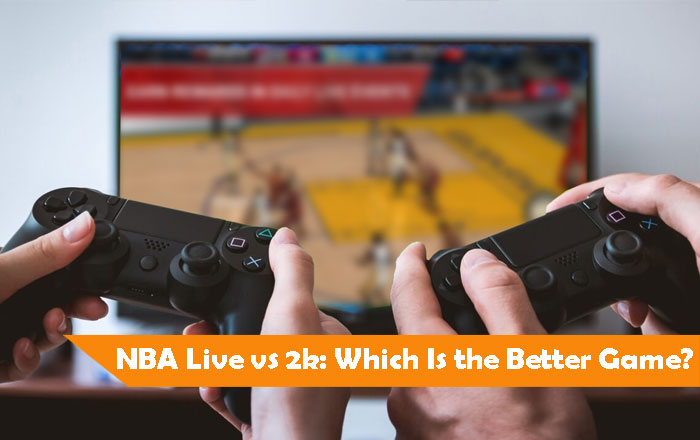 NBA Live vs 2k: Which Is the Best Basketball Video Game?